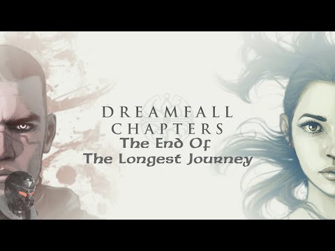 Steam Community :: Video :: Dreamfall Chapters. The End Of The Longest Journey