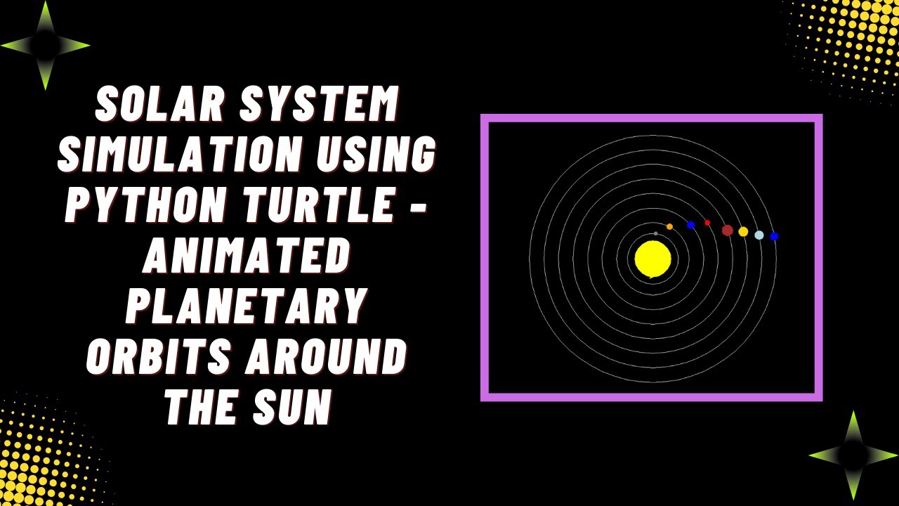 Create a Stunning Solar System Animation with Python Turtle | Step-by-Step Guide 🌍✨
