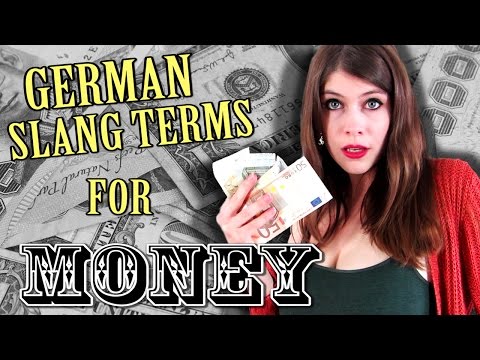 German SLANG TERMS for MONEY