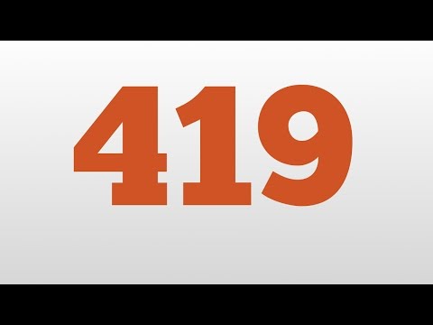 419 meaning and pronunciation
