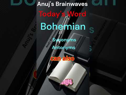 Meaning of "Bohemian" #anujsbrainwaves #englishlanguage#englishword #englishvocabulary