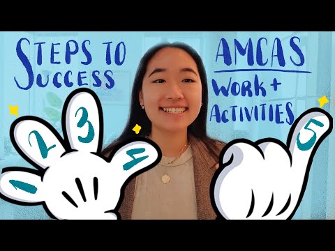 5 Steps to a Successful Med School WORK + ACTIVITIES Section w/ Examples