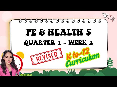 PE & HEALTH 5 QUARTER 1 - WEEK 2 REVISED K12 CURRICULUM (NEW)