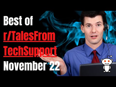 r/TalesFromTechSupport Best Stories November 2022 | Reddit Stories NSFW | Tales From Tech Support