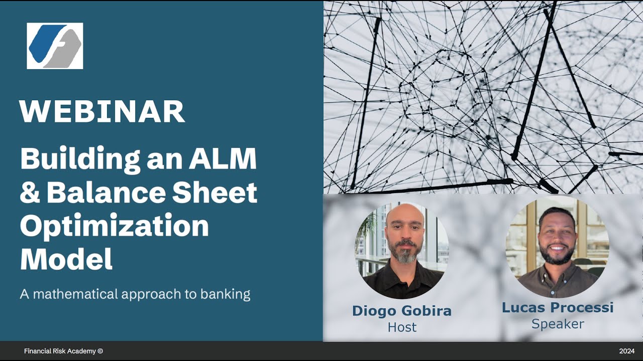 Webinar - Building an Asset Liability Management (ALM) & Balance Sheet Optimization Model