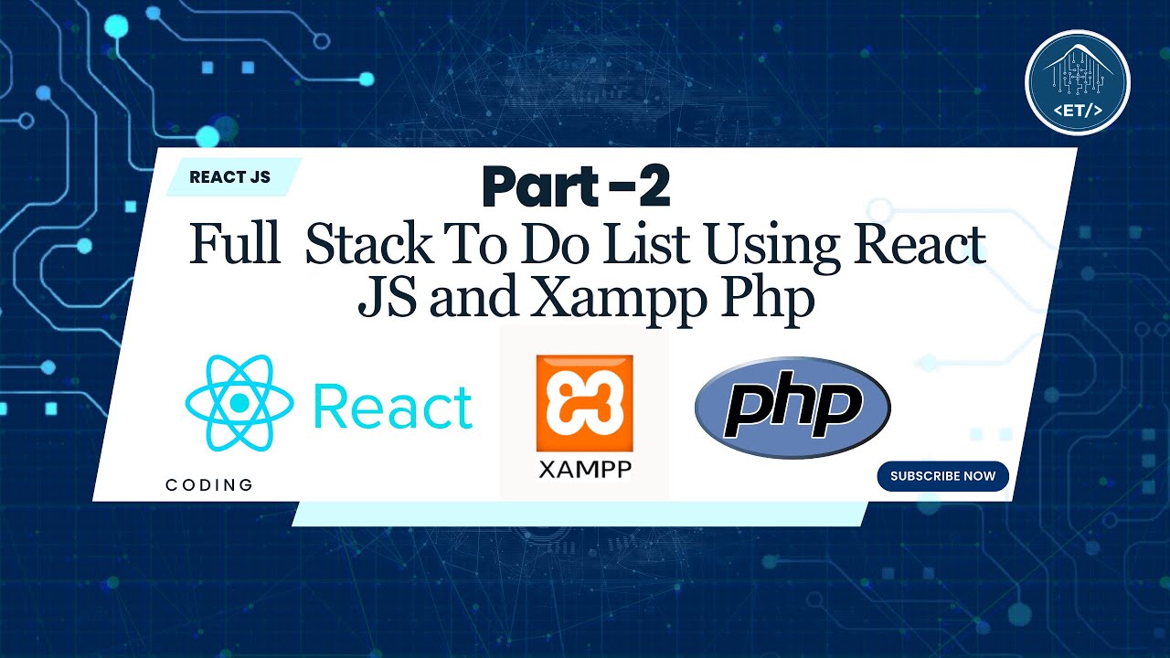 Full Stack React Application Building a Dynamic To-Do List App with React:  Part -2
