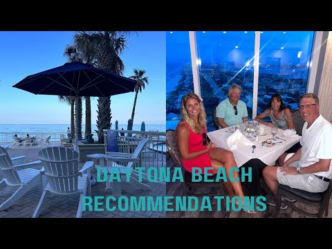 Daytona Beach Recommendations/Tips: Best Restaurants and Activities
