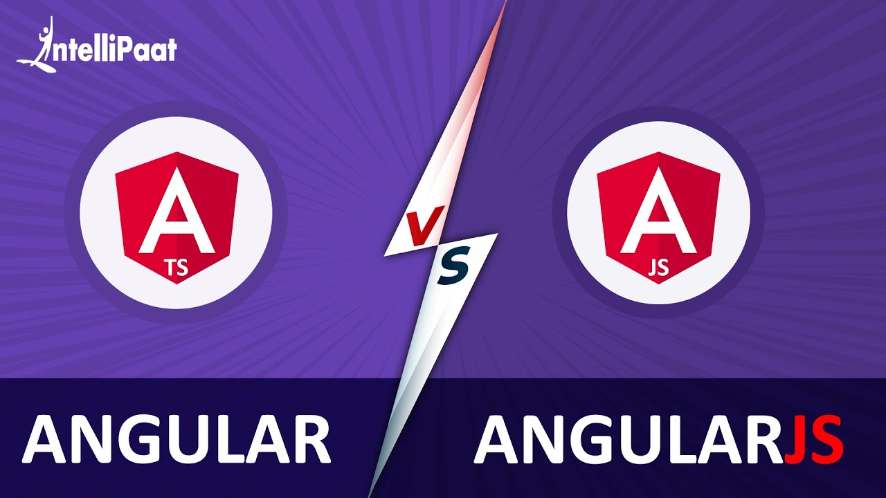 Angular vs AngularJS | Difference between Angular and AngularJS | Intellipaat