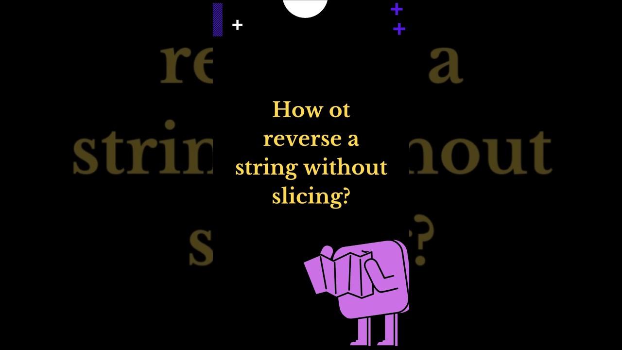 Reverse string without slicing#python#coding