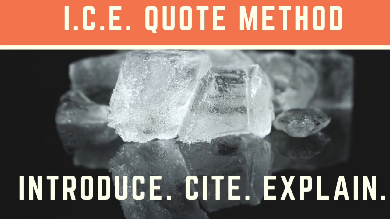 How to integrate quotes into an essay: I.C.E. Method | Coach Hall Writes