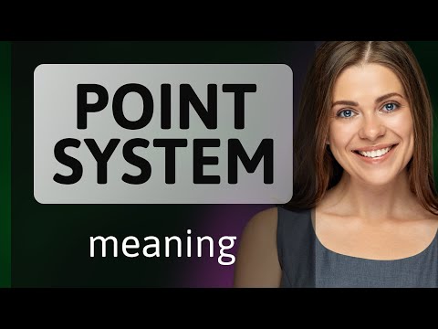 Point system | meaning of POINT SYSTEM