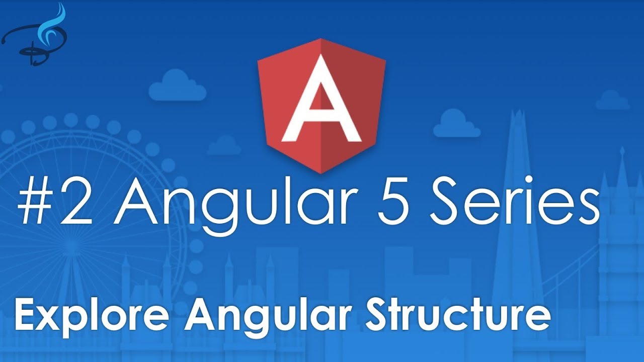 Angular 5 Tutorials From Scratch | Explore Angular structure
