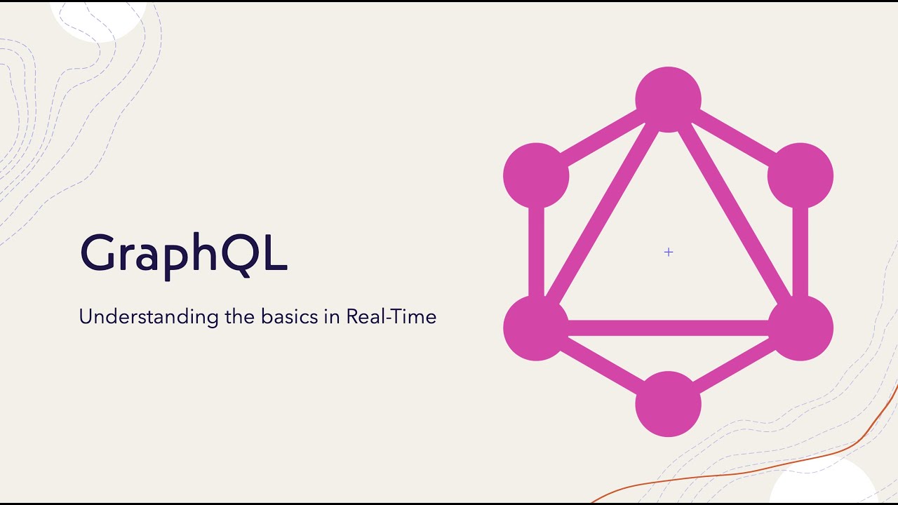 Introduction to GraphQL - Understanding the basics from Real-Time application