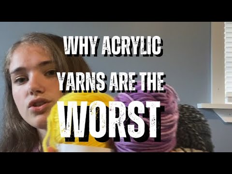 Is Acrylic Yarn Really That Bad?