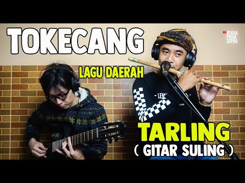 Tokecang Lagu Daerah Jawa Barat | Tarling ( Gitar Suling ) | Lirik Lagu