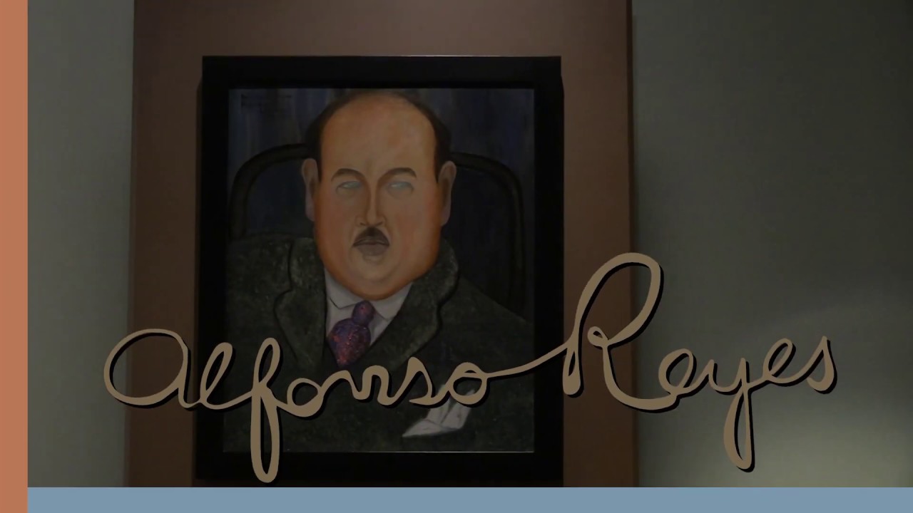 Visión de Anáhuac de Alfonso Reyes. Exposición