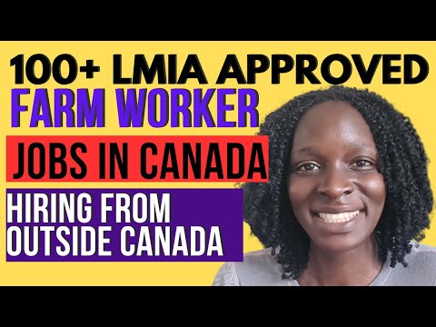 LMIA Canada Job Offer 2024 | LMIA Approved Farm Worker Jobs In Canada Hiring From Outside Canada