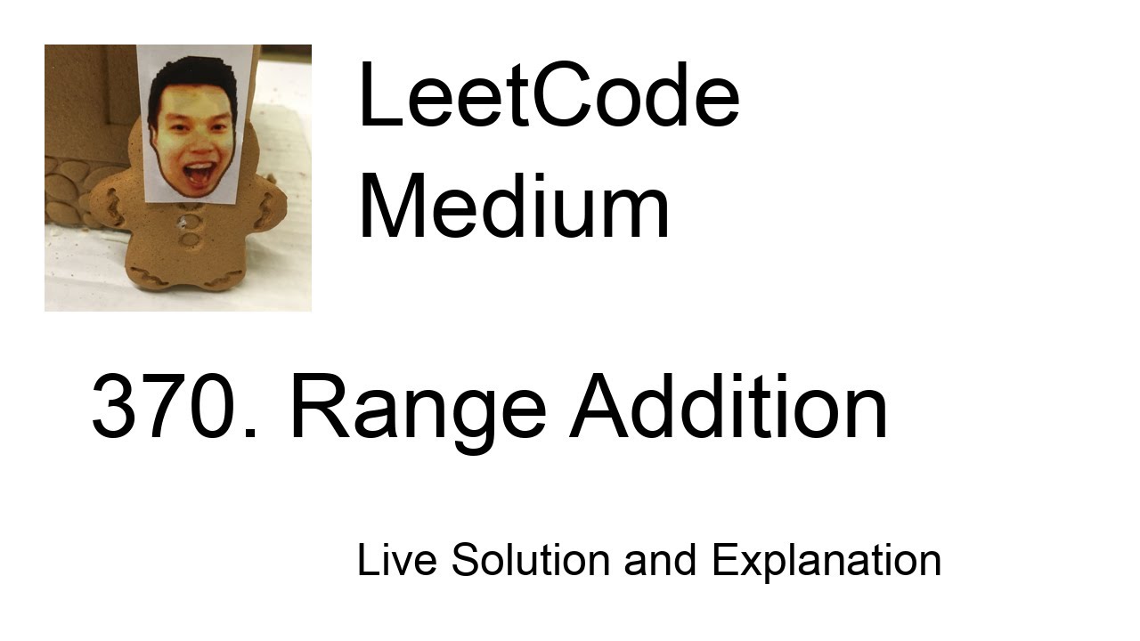 370. Range Addition (Leetcode Medium)