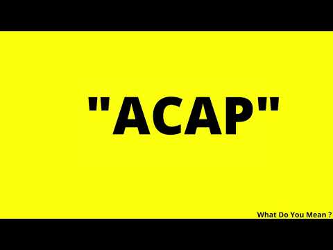 Full Form of ACAP || What is ACAP ?