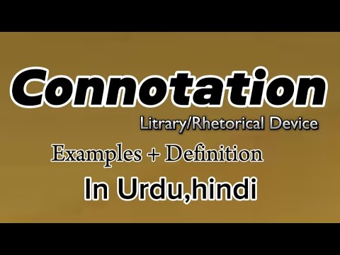 What is Connotation | Connotation with definition and examples| in urdu,hindi