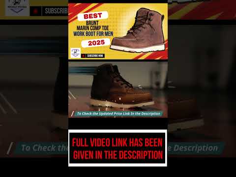 Brunt Marin Comp Toe Best Work Boot For Men Of 2025