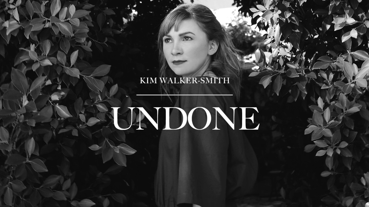 Kim Walker-Smith - Undone (Audio)