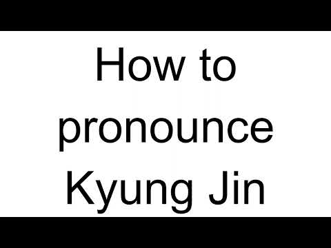 How to Pronounce Kyung Jin (Korean)