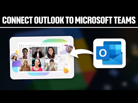 How To Connect Outlook To Microsoft Teams 2025! (Full Tutorial)