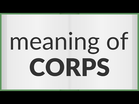 Corps | meaning of Corps