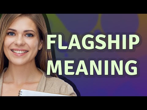 Flagship | meaning of Flagship