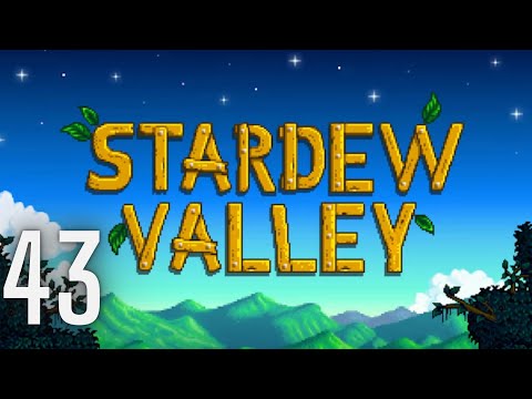 Stardew Valley || 43 || Deluxe Coup Time!