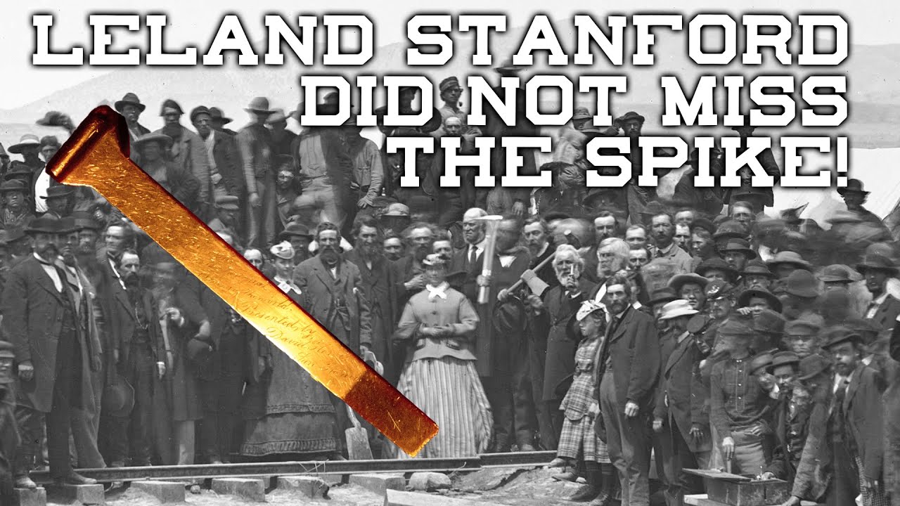 They Didn't Miss the Golden Spike! Transcontinental Railroad Myth Exposed