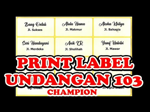 Cara Print Label Undangan 103 (Otomatis & Lengkap)