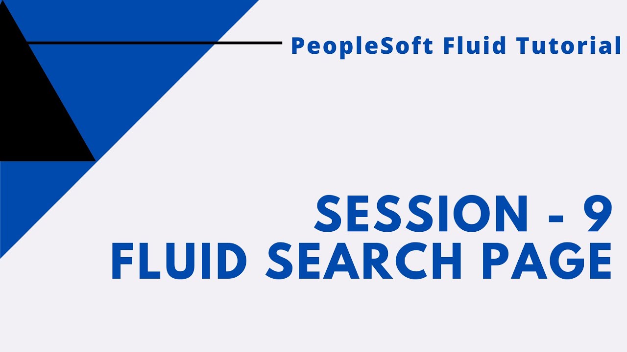 Create PeopleSoft Fluid Search Page -  PeopleSoft Fluid Tutorial (9/9)