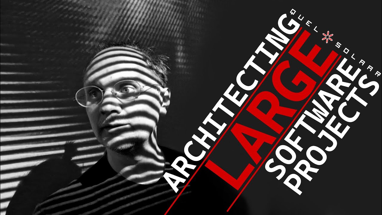 Architecting LARGE software projects.