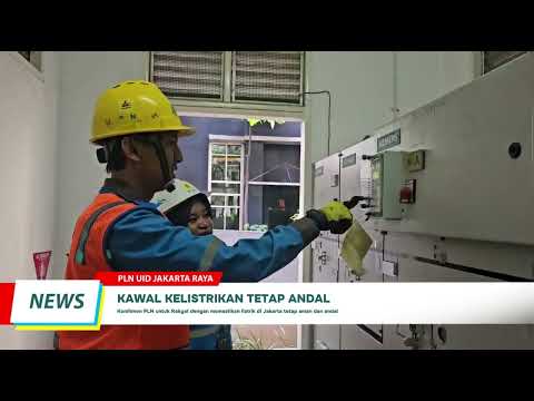 Komitmen PLN untuk Rakyat dengan memastikan listrik di Jakarta tetap aman