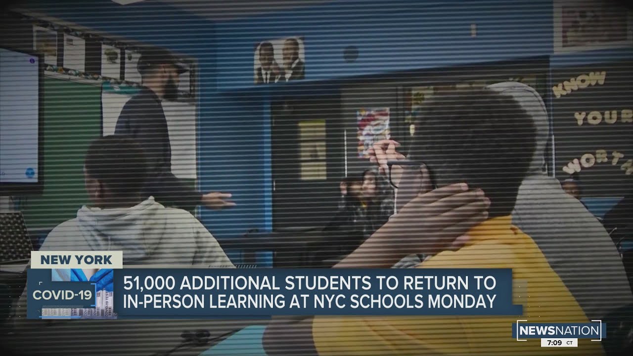 51,000 additional students to return to in-person learning at NYC schools Monday