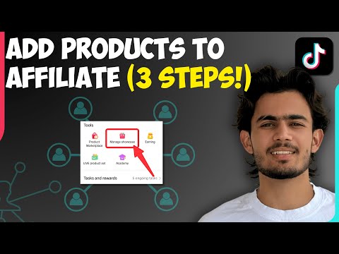 How To Add Products On Your TikTok Shop Affiliate (2024!)