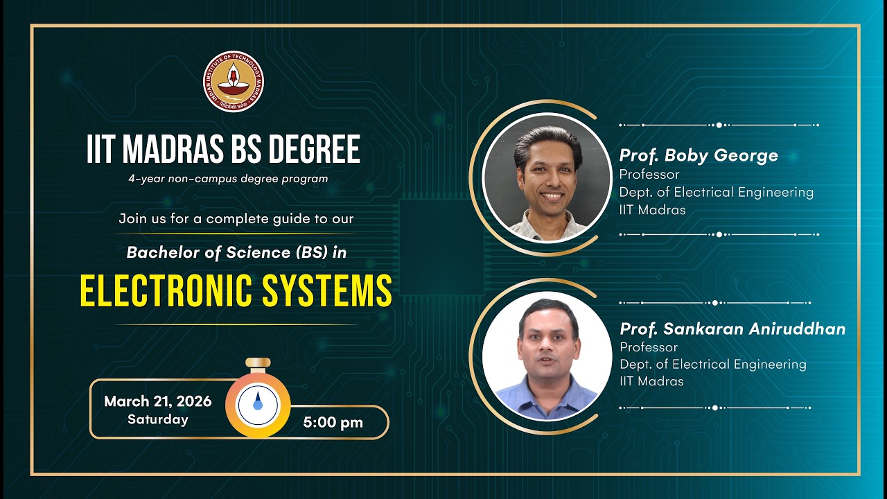 Overview of IITM BS Degree in Electronic Systems | Prof. Boby George & Prof. Sankaran Aniruddhan