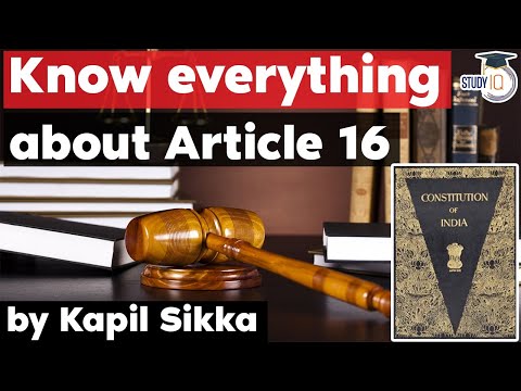 Article 16 of the Indian Constitution - Know all about it - Rajasthan Judiciary Exam RPSC J, GPSC J