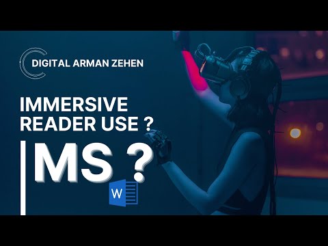 IMMERSIVE READER IN MS WORD ? HOW TO USE IMMERSIVE READER