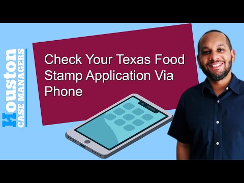 How To Check The Status Of A Texas Food Stamp Application (via phone)