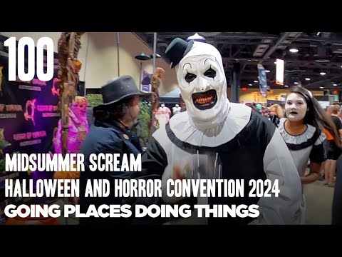 Midsummer Scream Halloween and Horror Convention 2024 — GPDT 100
