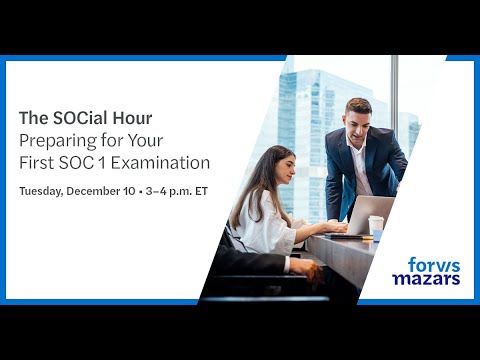 The SOCial Hour β Preparing for Your First SOC 1 Examination