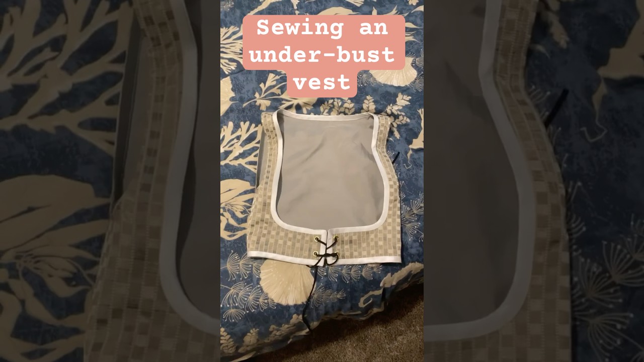 Sewing a fantasy style underbust corset/vest #sewing