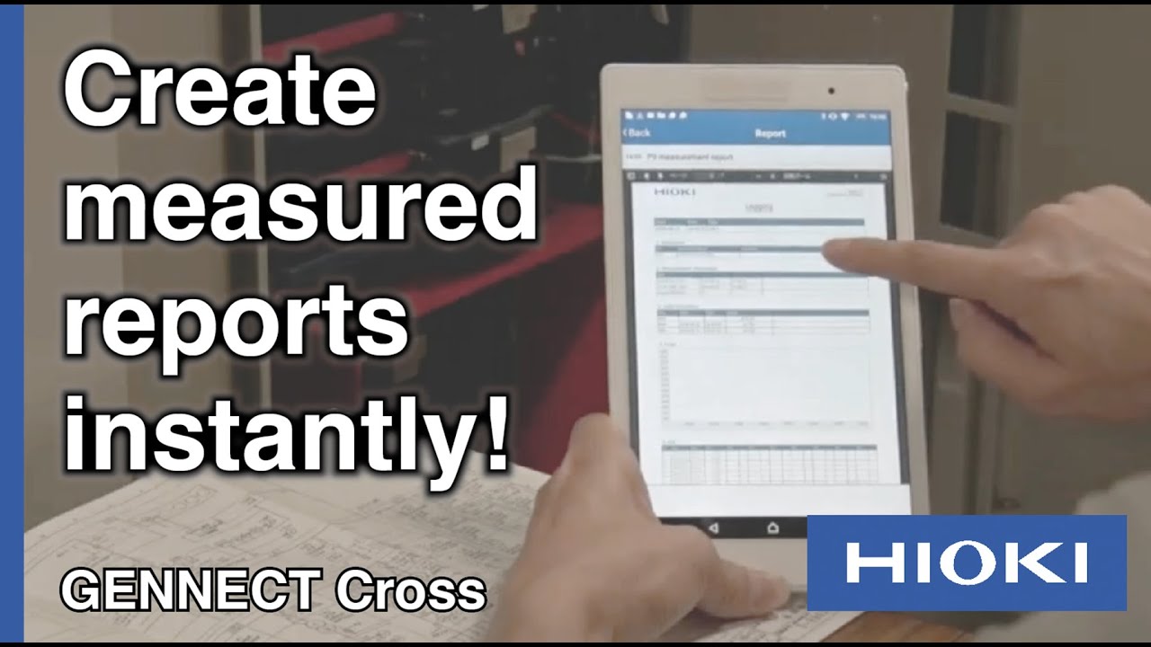 Create measurement reports instantly on-site | GENNECT Cross