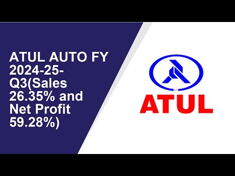 ATUL AUTO Consolidated Quarterly Result | Q3 Result 2024-25 | ATUL AUTO latest news