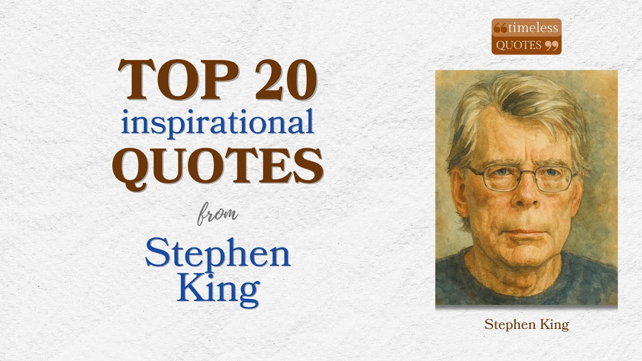 Stephen King | Top 20 Inspirational Quotes | Timeless Quotes