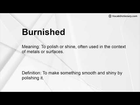 Burnished Meaning