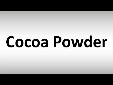 How to Pronounce Cocoa Powder